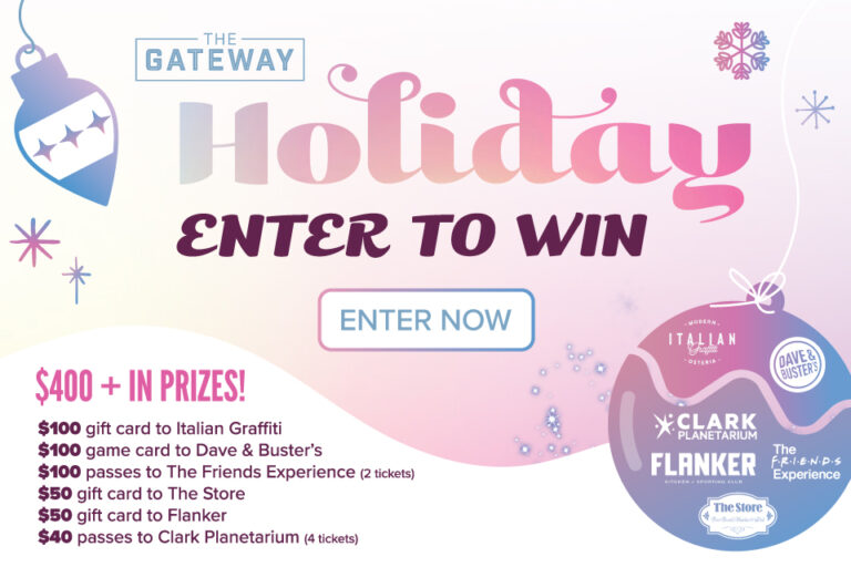 The Gateway | Holiday Enter to Win