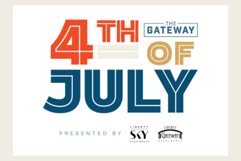 The Gateway | 4th of July Celebration Presented by Liberty Sky ...